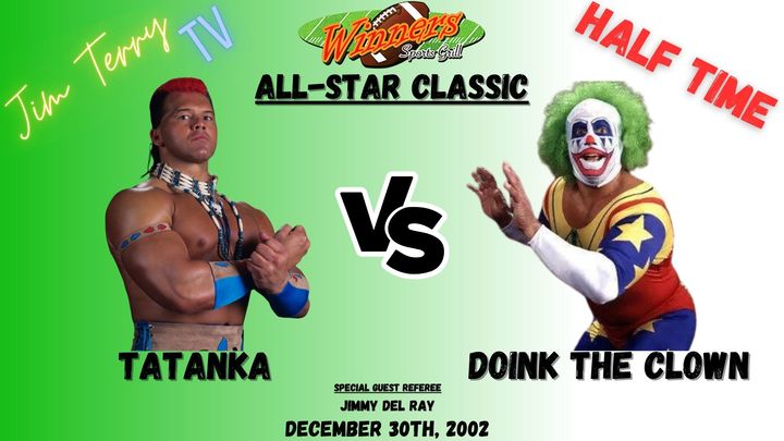 Tatanka vs. Doink the Clown (December 30th, 2002) - Jim Terry TV