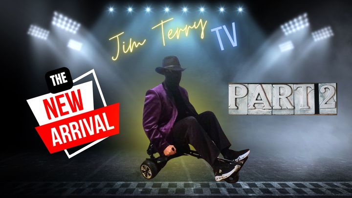 JTTV: The New Arrival (S3:E1) PART 2 - Jim Terry TV