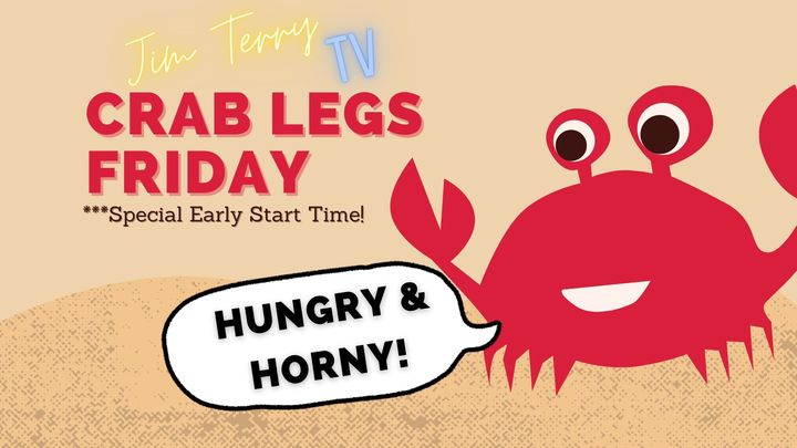 JTTV: Crablegs Friday #50 - Jim Terry TV